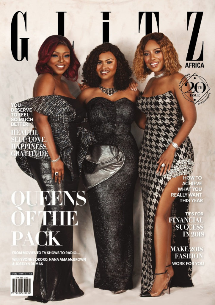 Joselyn Dumas, Yvonne Okoro & Nana Ama McBrown Cover Glitz Africa's ...
